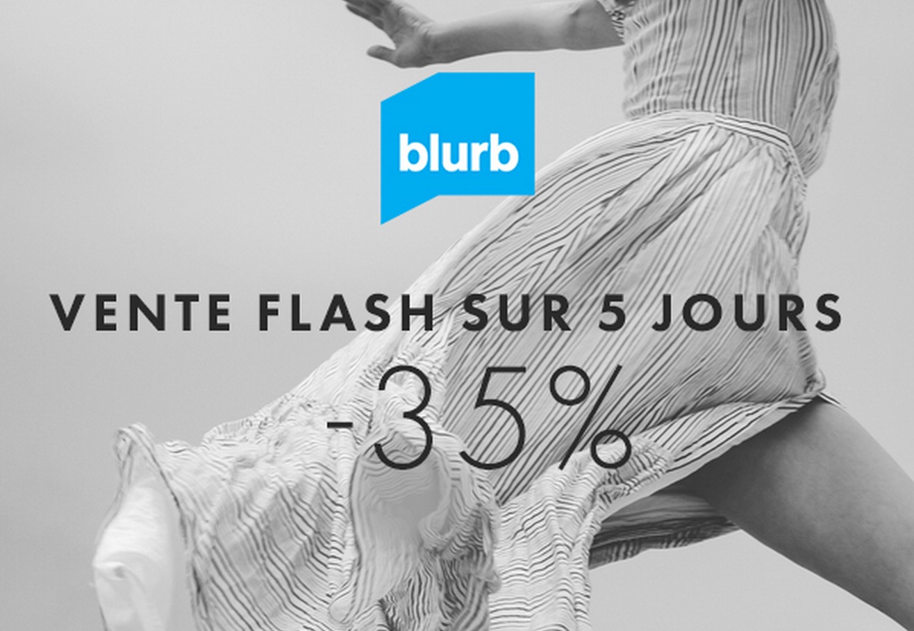 Vente flash chez Blurb : 35% de réduction sur votre commande jusqu'au ...