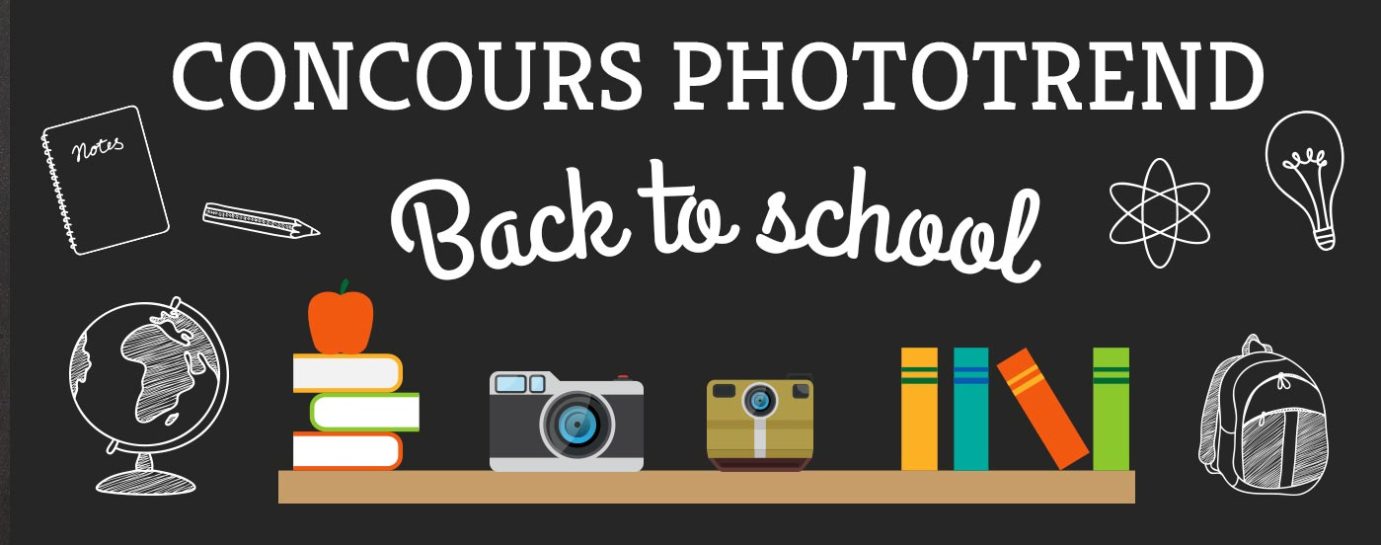 Concours Phototrend Back to School : pour une rentrée 100% photo