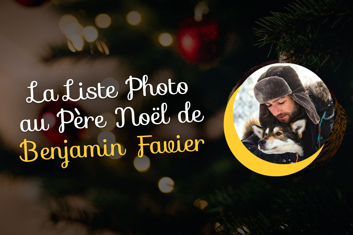 Cadeau photo : la liste au père Noël de Benjamin Favier