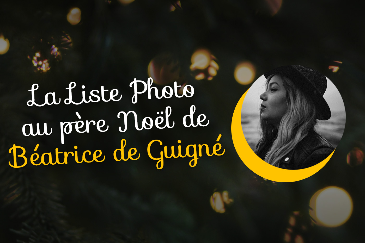 Cadeau photo : la liste au père Noël de Béatrice de Guigné