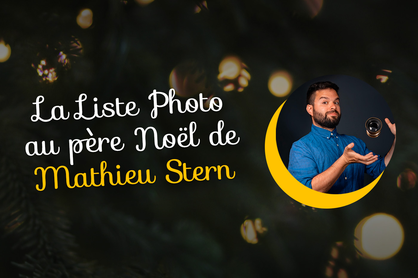 Cadeau photo : la liste au père Noël de Mathieu Stern