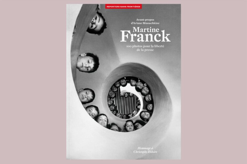 Nouvel album RSF 77 : Martine Franck à l'honneur