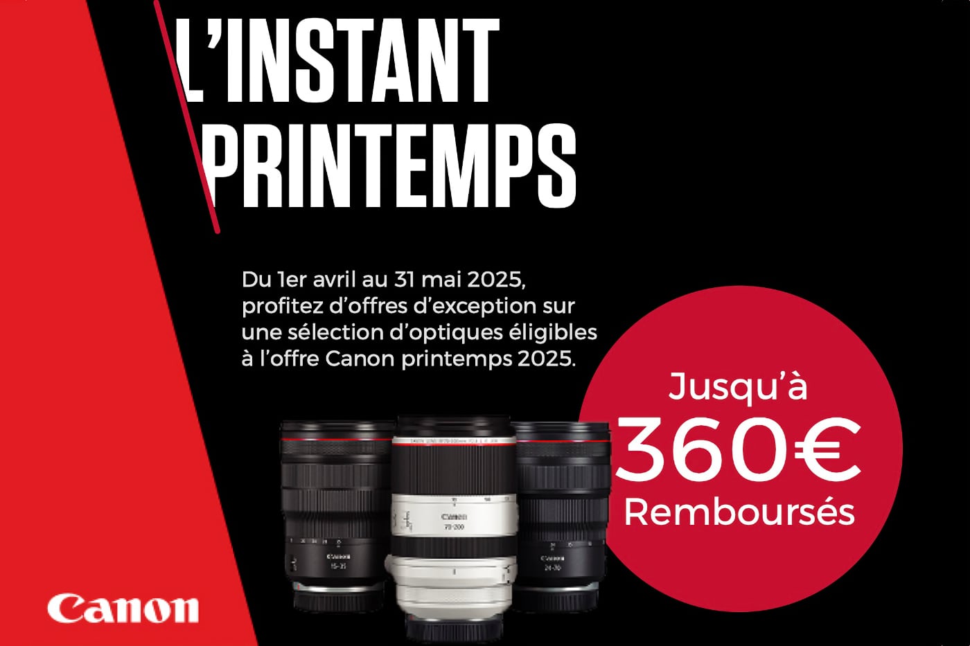 ODR Canon printemps 2025 : jusqu'à 360 € remboursés sur objectifs en ...